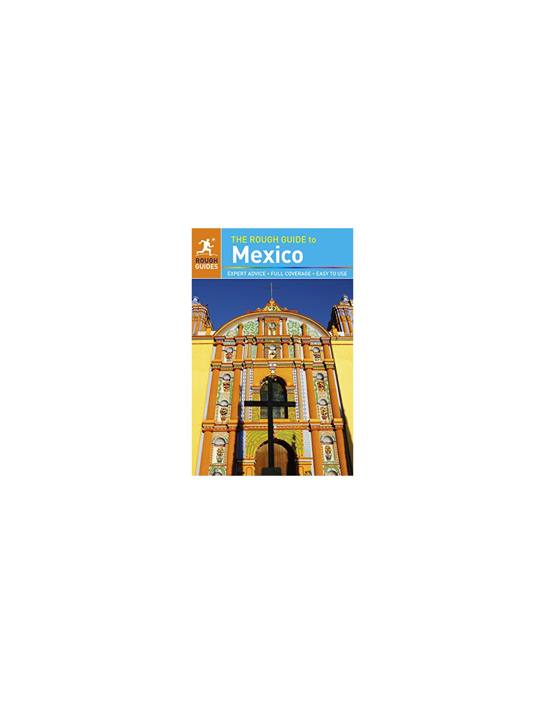 The Rough Guide to Mexico